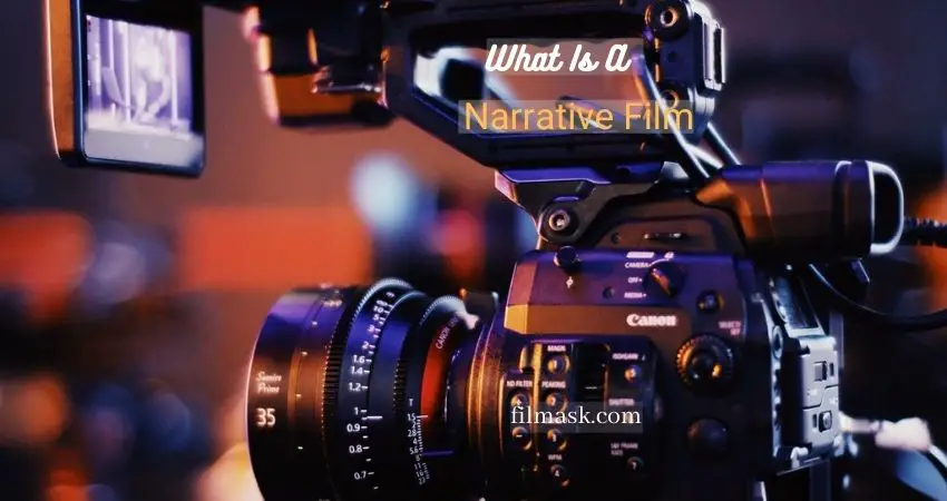 What is a Narrative Film? (A clear overview about narrative film)