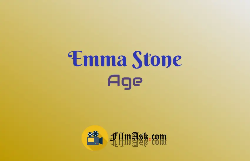 Emma Stone Age - Film Ask
