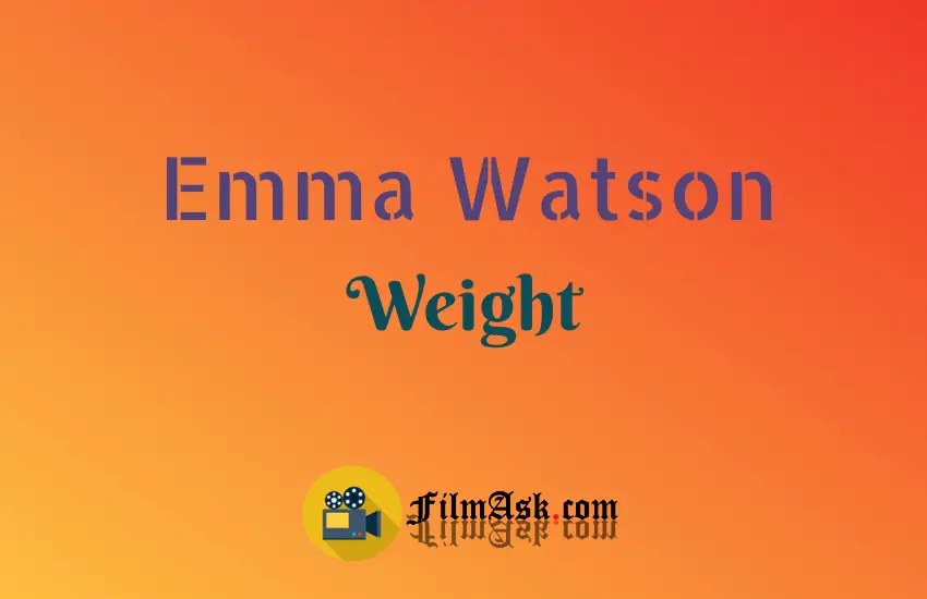 Emma Watson Weight - Film Ask